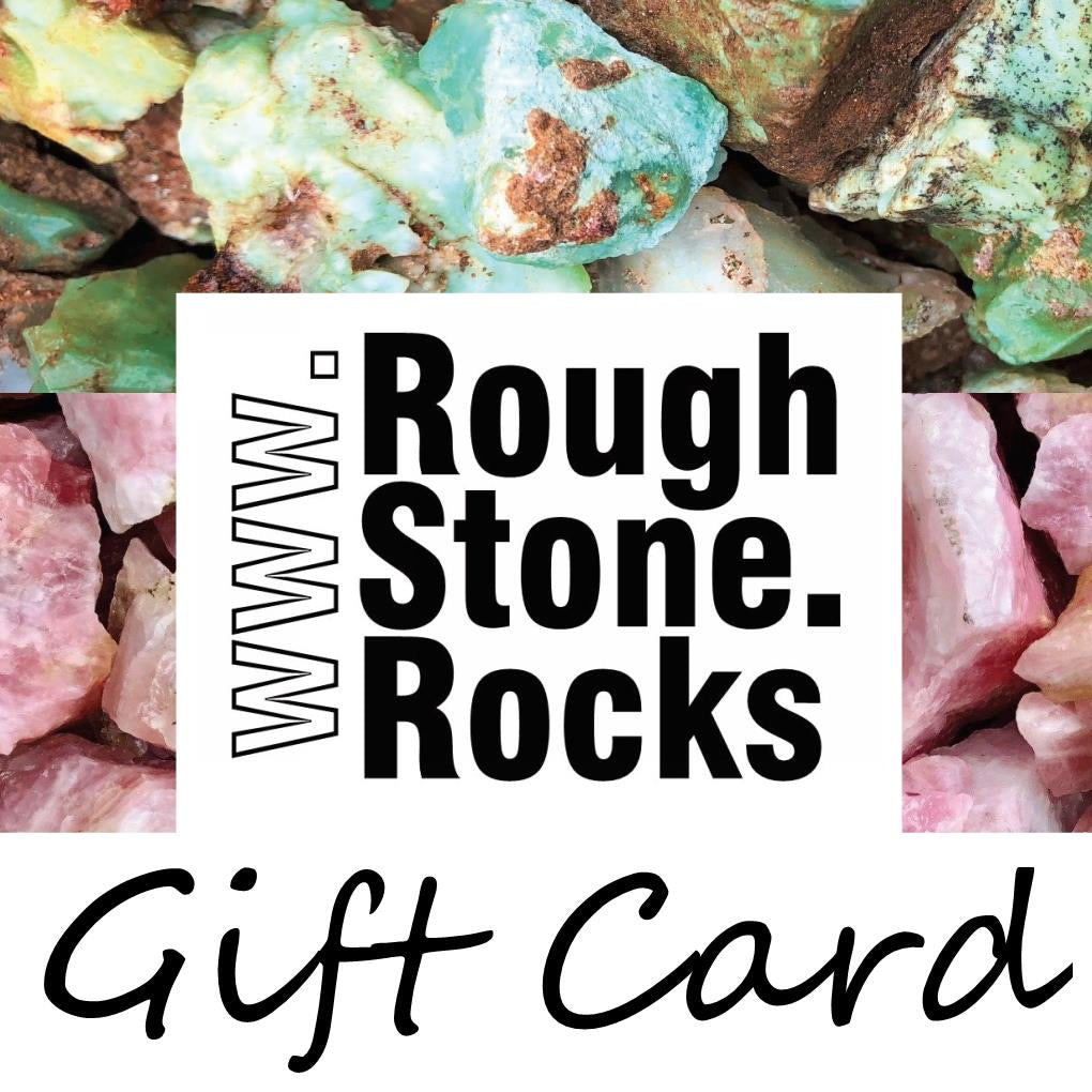 A RoughStone.Rocks Gift Card – RoughStone.Rocks LLC